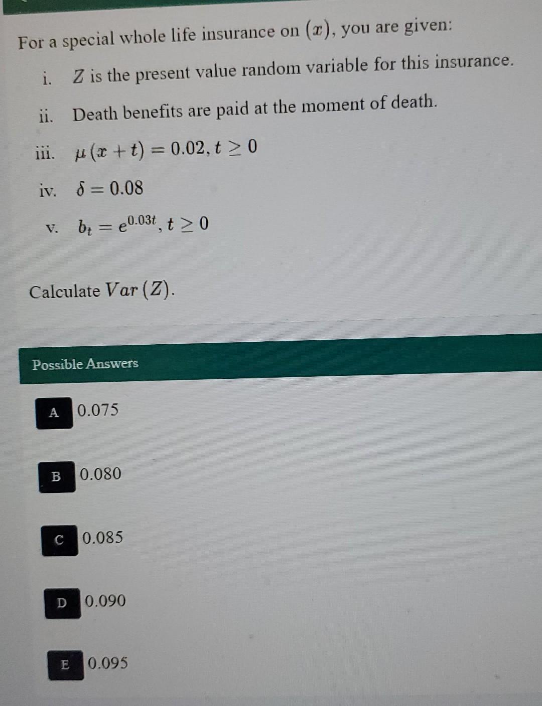Solved For a special whole life insurance on (x), you are | Chegg.com