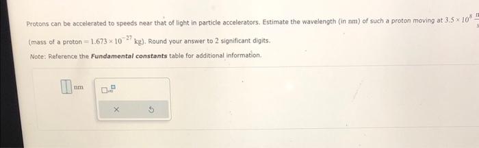 Solved Protons can be accelerated to speeds near that of | Chegg.com