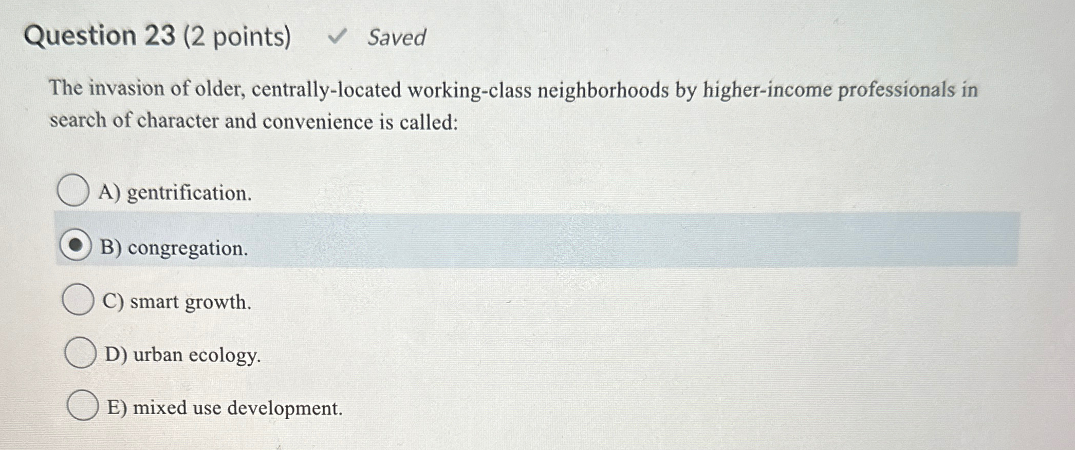 Solved Question 23 (2 ﻿points) ﻿SavedThe invasion of older, | Chegg.com
