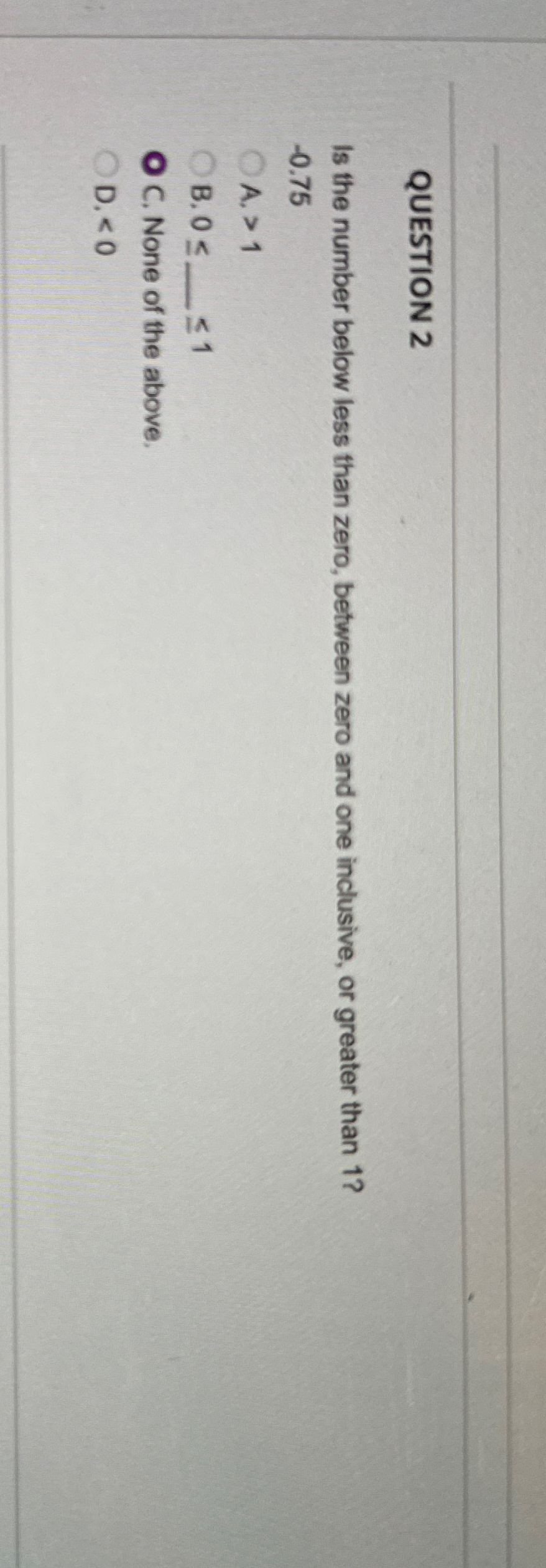 Solved QUESTION 2Is the number below less than zero, between | Chegg.com