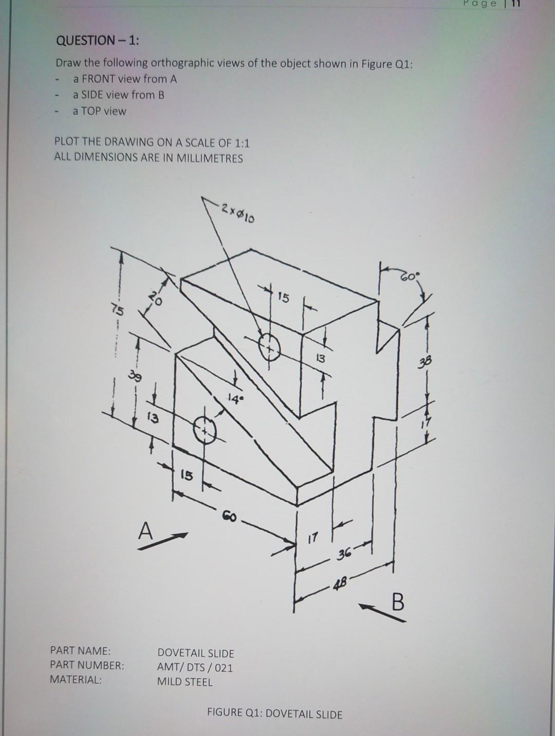 Solved QUESTION - 1: Draw the following orthographic views | Chegg.com