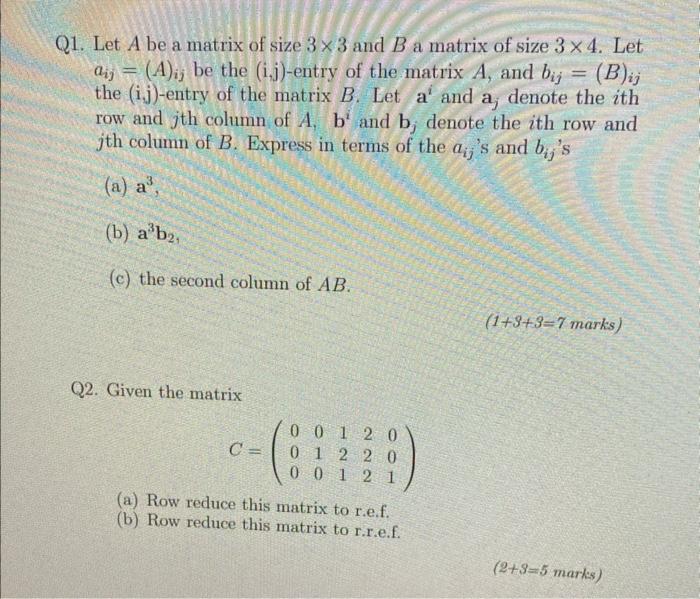 Solved Q1. Let A be a matrix of size 3×3 and B a matrix of | Chegg.com