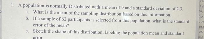 Solved 1. A population is normally Distributed with a mean | Chegg.com