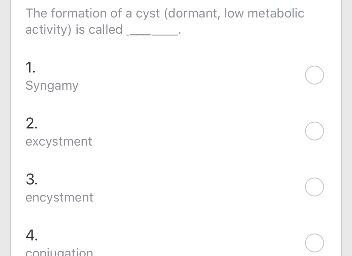 Solved The formation of a cyst (dormant, ﻿low metabolic | Chegg.com