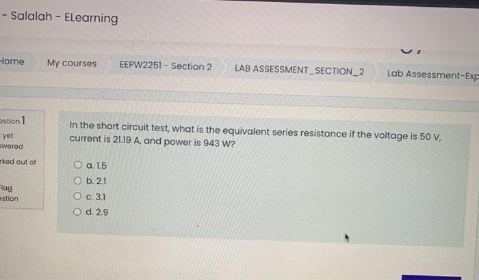 Solved - Salalah - ELearning Home My courses EEPW2251 - | Chegg.com