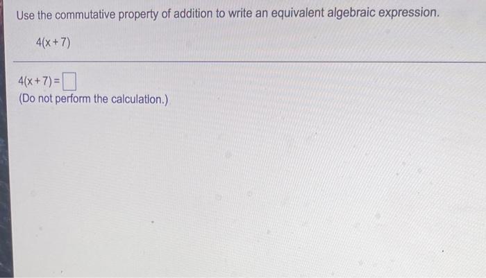 Solved Use the commutative property of addition to write an | Chegg.com