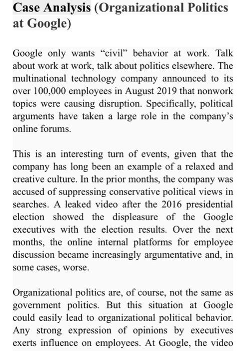 Solved at Google) Google only wants "civil" behavior at | Chegg.com