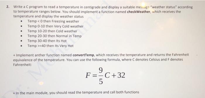 Solved 2. Write a C program to read a temperature in | Chegg.com