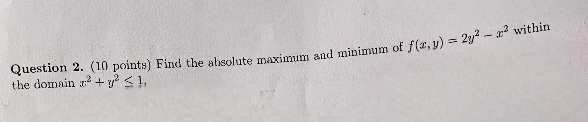 Solved Question 2. (10 ﻿points) ﻿Find the absolute maximum | Chegg.com