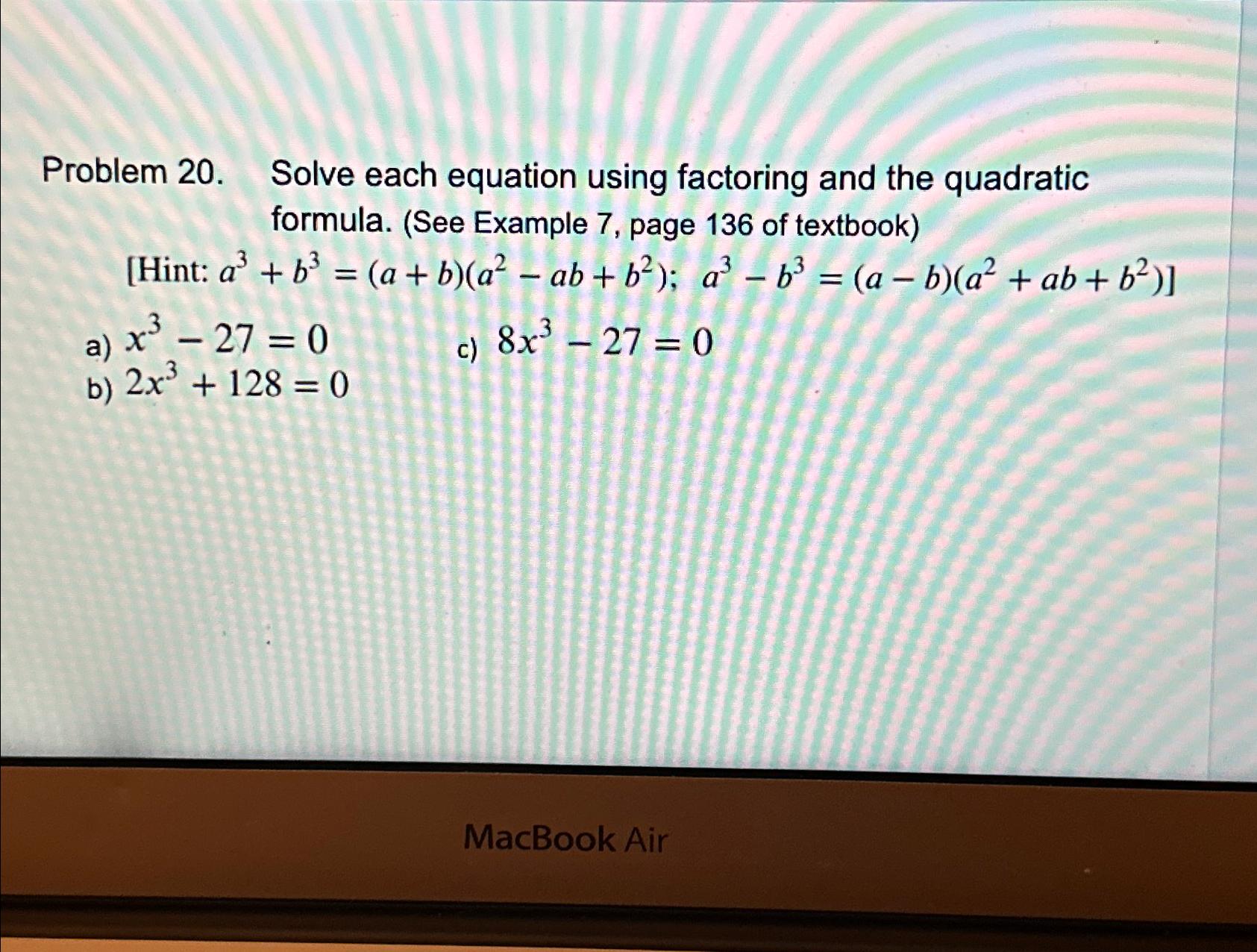 Solved Problem 20. ﻿Solve each equation using factoring and | Chegg.com