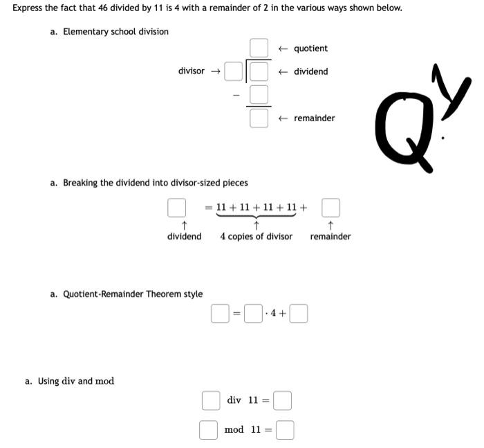 Solved Express the fact that 46 divided by 11 is 4 with a | Chegg.com