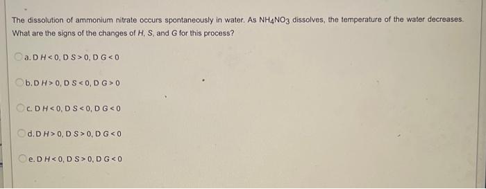 Solved The dissolution of ammonium nitrate occurs | Chegg.com