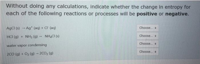 Solved Without doing any calculations, indicate whether the | Chegg.com