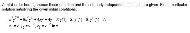Solved A third-order homogeneous linear equation and three | Chegg.com