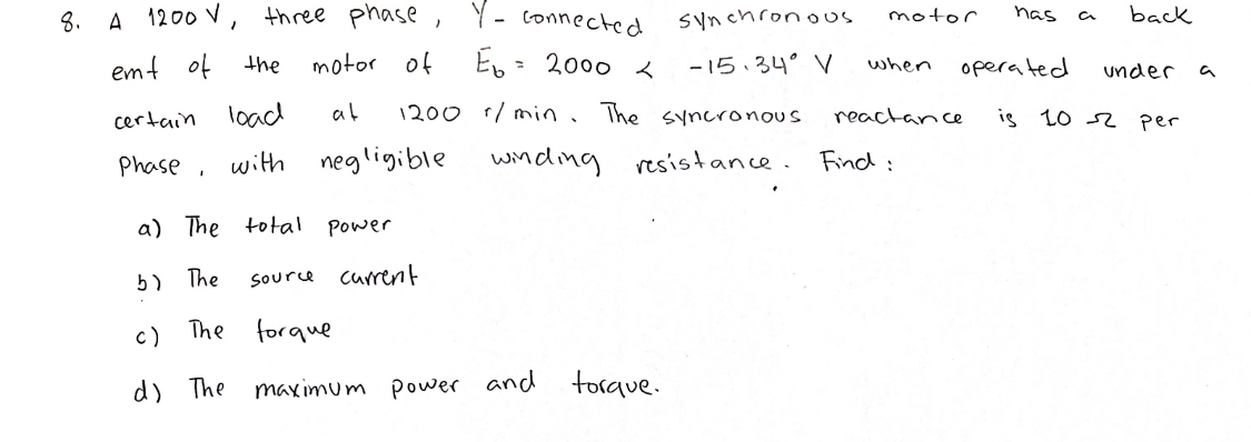 Solved A 1200V, ﻿three phase, Y-connected synchronous motor | Chegg.com