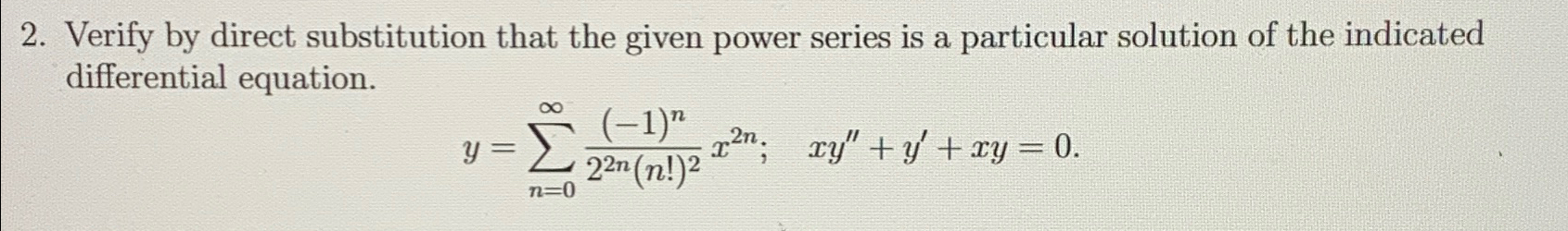 Solved Verify by direct substitution that the given power | Chegg.com