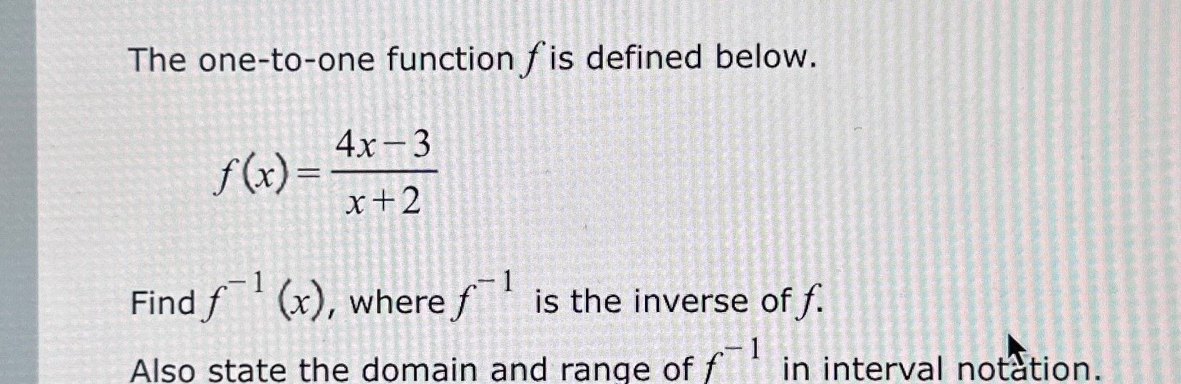 Solved The one-to-one function f ﻿is defined | Chegg.com