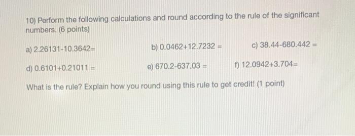 Solved 10) Perform the following calculations and round | Chegg.com
