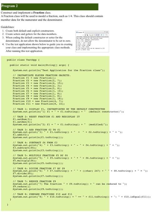 Solved Program 2 Construct And Implement A Fraction Class A
