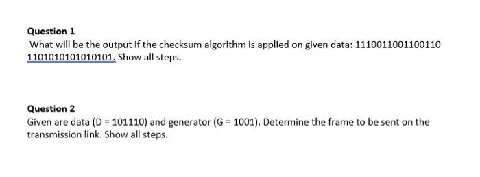 Solved Question 1 What will be the output if the checksum | Chegg.com