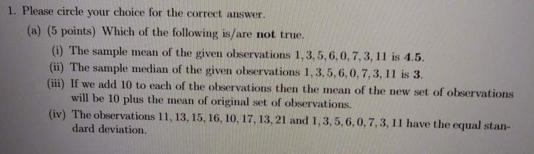 Solved 1. Please circle your choice for the correct answer. | Chegg.com