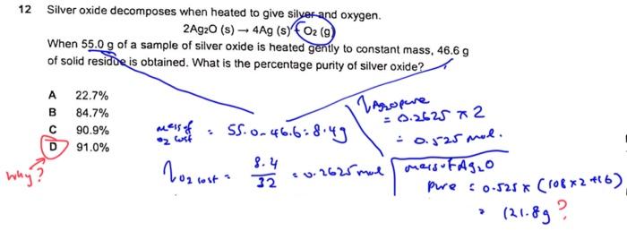 Solved 12 Silver oxide decomposes when heated to give silyer | Chegg.com
