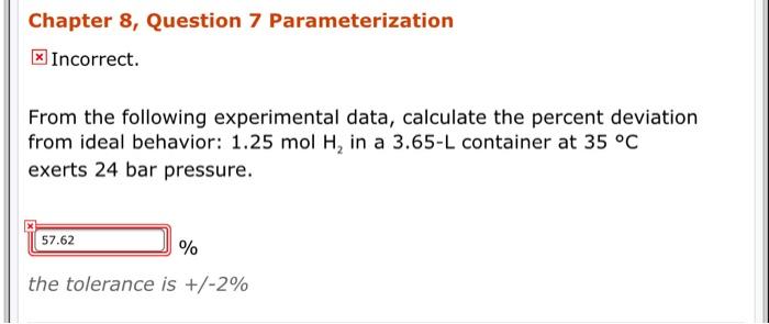 Solved Chapter 8, Question 7 Parameterization Incorrect. | Chegg.com