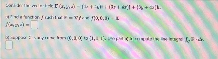 Solved Consider the vector field | Chegg.com
