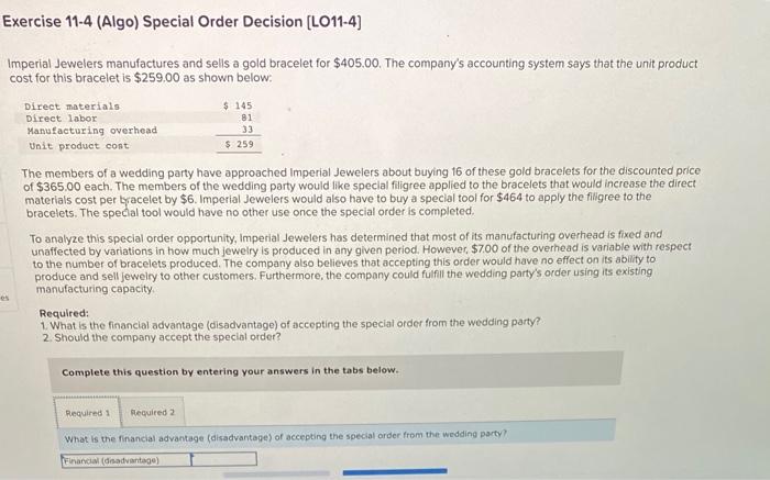 Solved Exercise 11-4 (Algo) Special Order Decision [LO11-4] | Chegg.com
