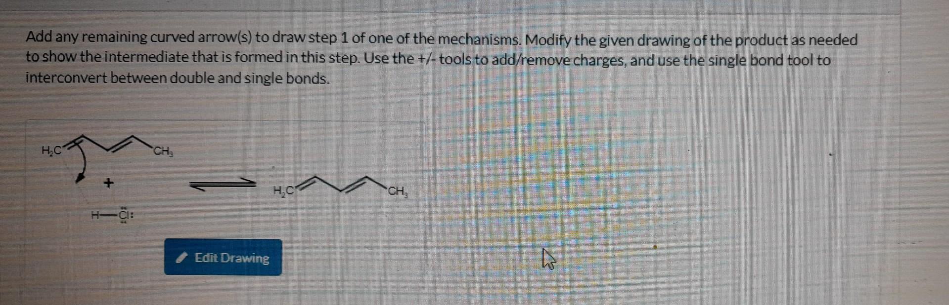 Solved Add any remaining curved arrow(s) to draw step 1 of | Chegg.com