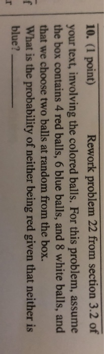 Solved 10. (1 point) Rework problem 22 from section 3.2 of | Chegg.com