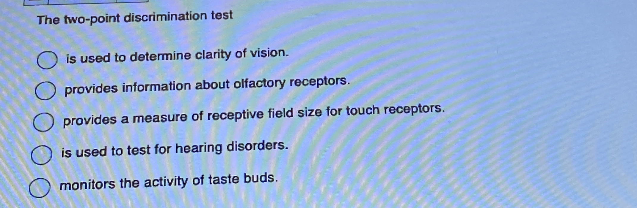 Solved The two-point discrimination testis used to determine | Chegg.com