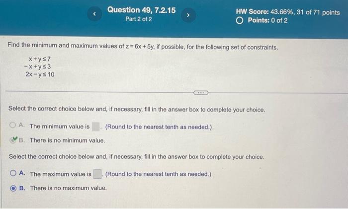 Solved Find the minimum and maximum values of z=6x+5y, if | Chegg.com