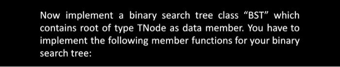 Solved Implement the following Tree Node: template struct | Chegg.com