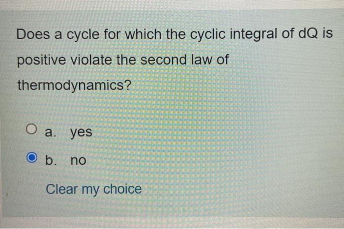 Solved Does a cycle for which the cyclic integral of dQ is | Chegg.com