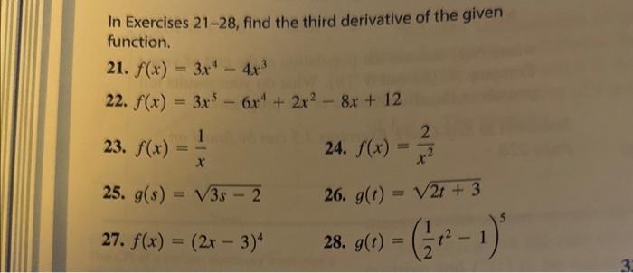 Solved In Exercises 21-28, find the third derivative of the | Chegg.com
