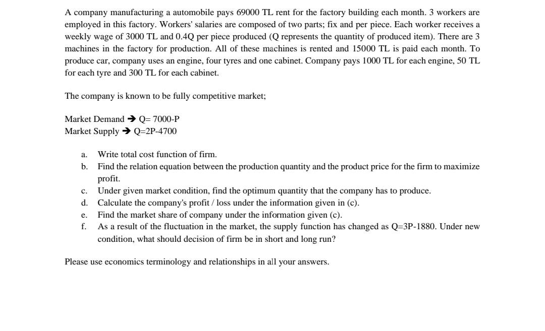 Solved A company manufacturing a automobile pays 69000 TL | Chegg.com