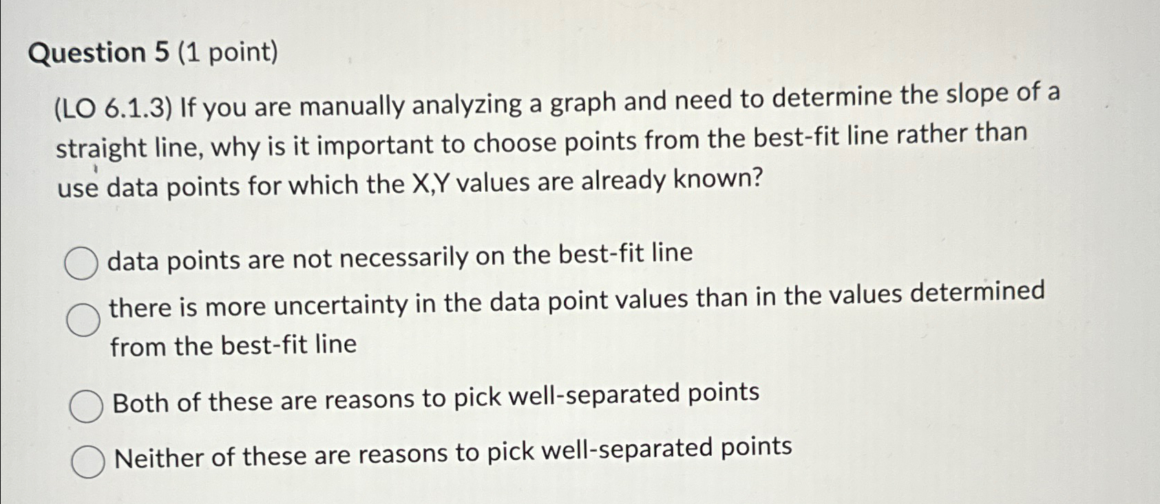 Solved Question 5 (1 ﻿point)(LO 6.1.3) ﻿If you are manually | Chegg.com