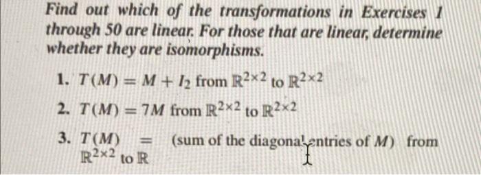 Solved Find out which of the transformations in Exercises 1 | Chegg.com