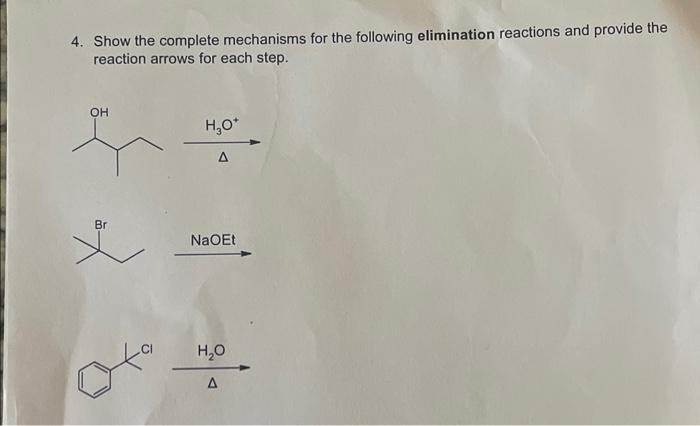 Solved 4. Show the complete mechanisms for the following | Chegg.com