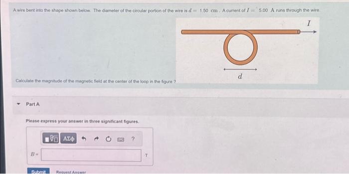Solved A wire bent into the shape shown below. The diameter | Chegg.com