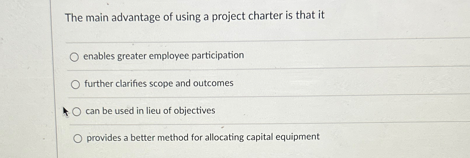 Solved The main advantage of using a project charter is that | Chegg.com
