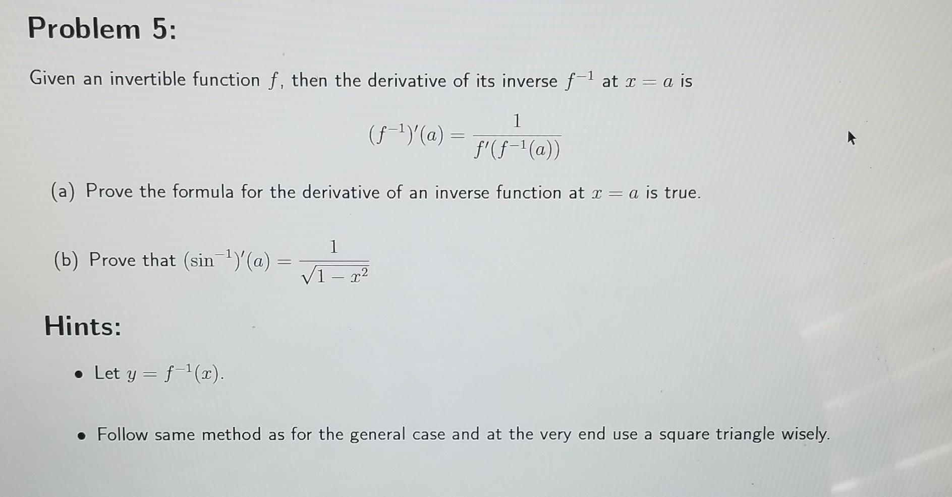 Solved Given an invertible function f, then the derivative | Chegg.com