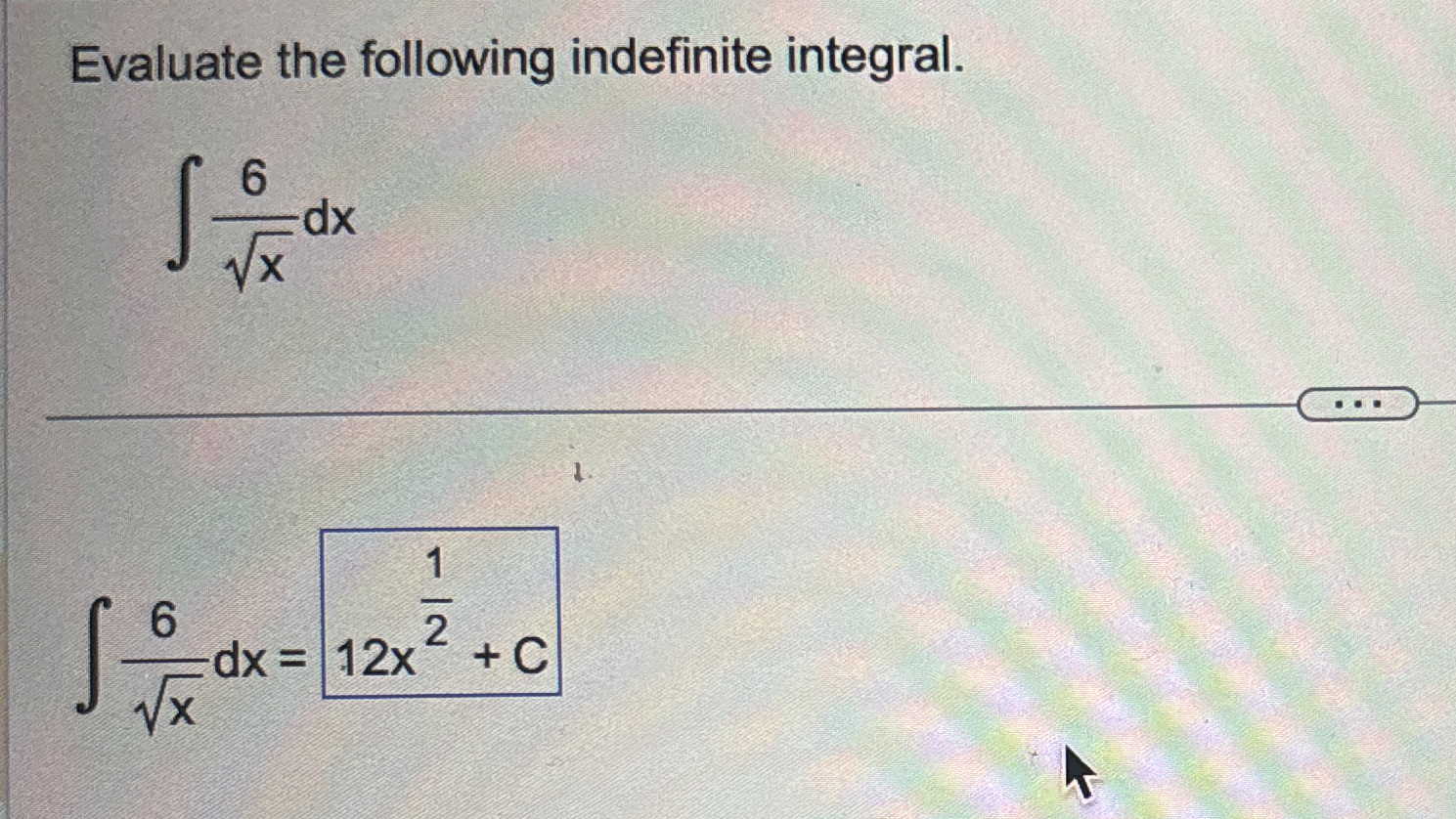 Solved Evaluate the following indefinite | Chegg.com