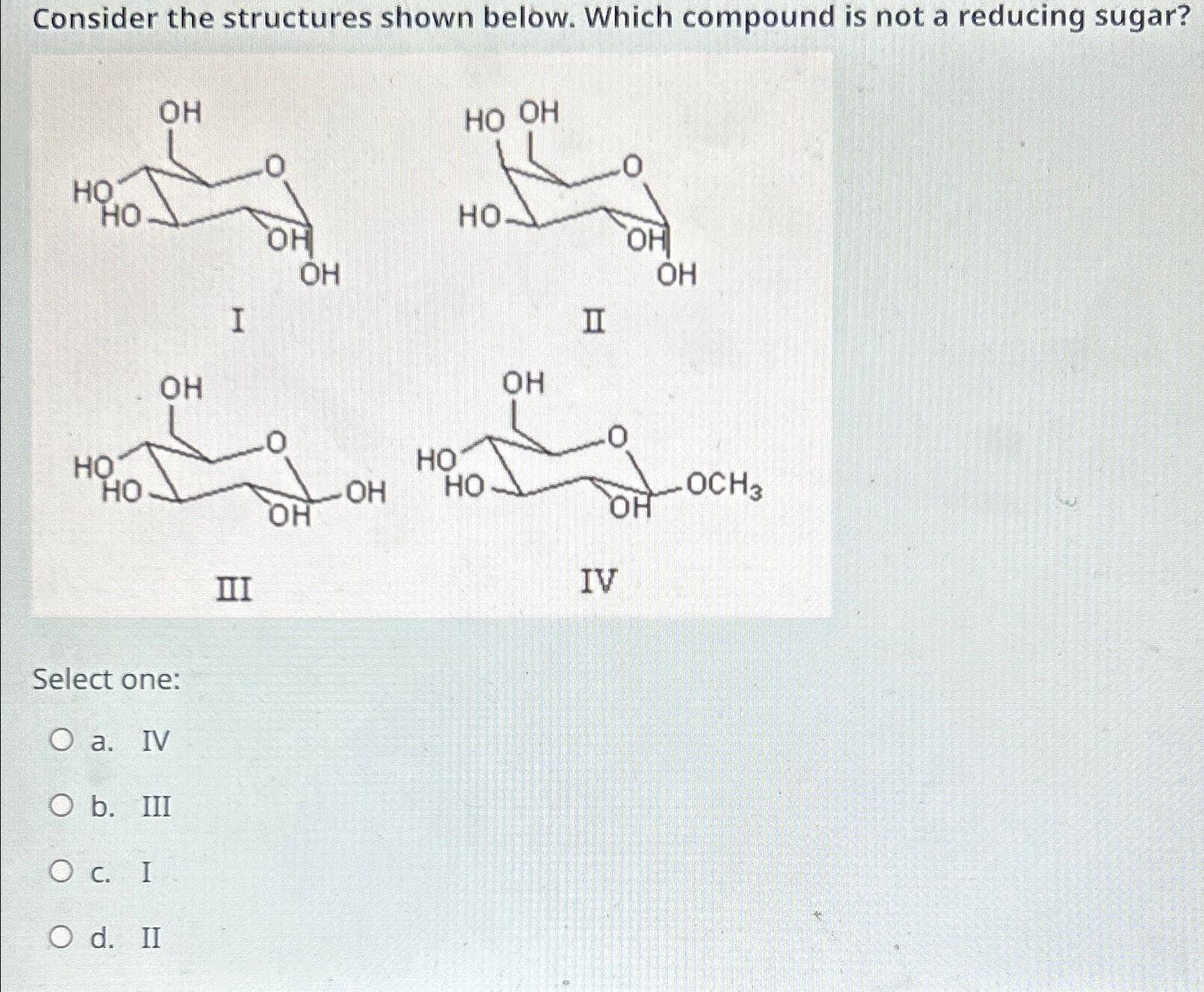 Solved Consider the structures shown below. Which compound | Chegg.com