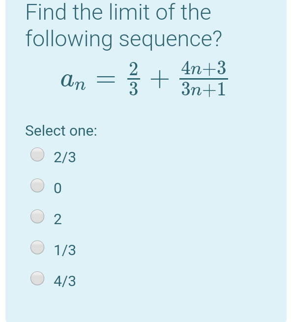 Solved Find the limit of the following sequence? 4n+3 + 3n+1 | Chegg.com