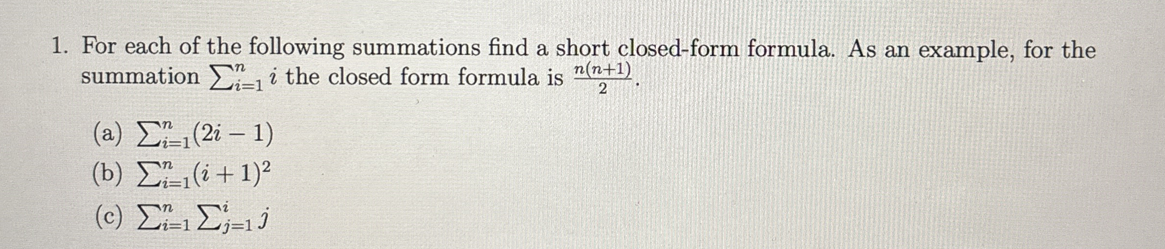 Solved For each of the following summations find a short | Chegg.com
