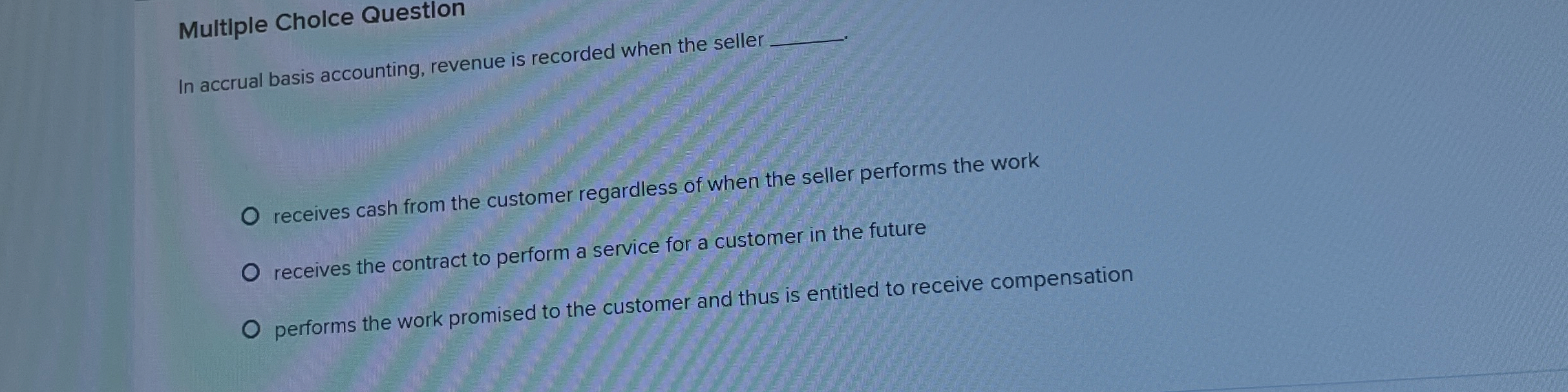 Solved Multiple Cholce QuestlonIn accrual basis accounting, | Chegg.com