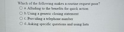 Solved Which of the following makes a routine request | Chegg.com