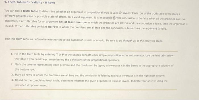 4. Truth Tables for Validity - 8 Rows You can use a | Chegg.com